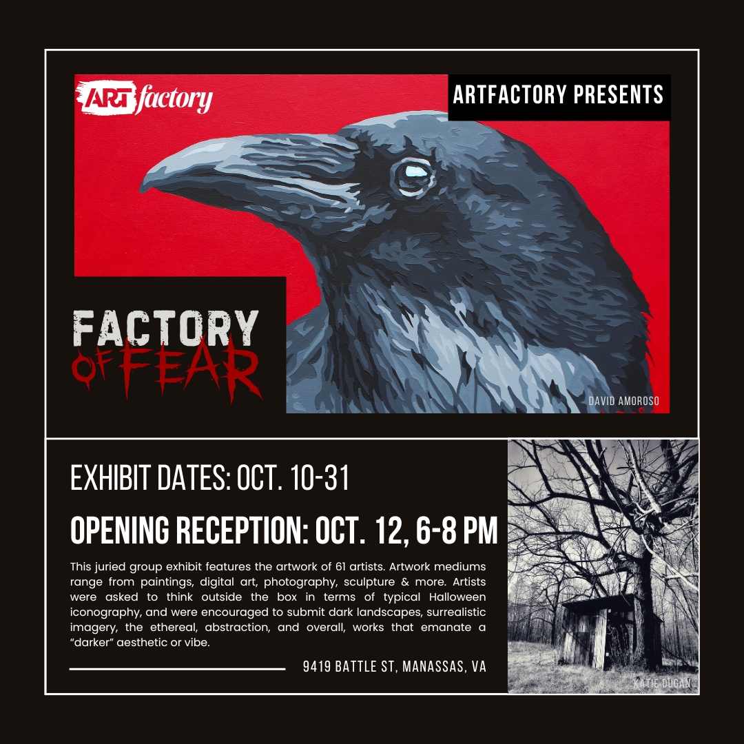 "Factory of Fear" Opening Reception - Historic Manassas, Inc